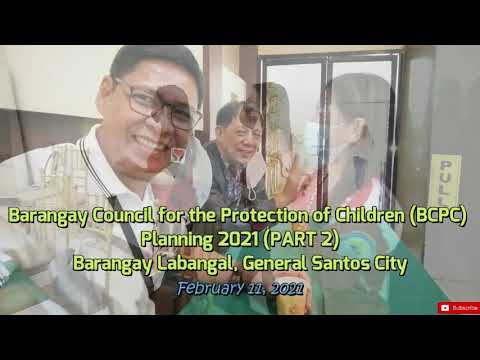 (Part 2) Barangay Council for the Protection of Children (BCPC) Planning 2021 of Barangay Labangal