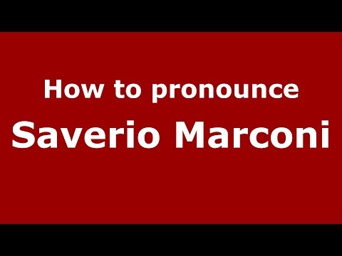 How to pronounce Saverio Marconi (Italian/Italy) - PronounceNames.com