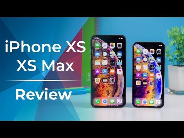 Apple iPhone XS and XS Max Review - PhoneArena