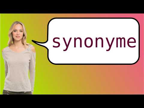 How to say 'synonym' in French?