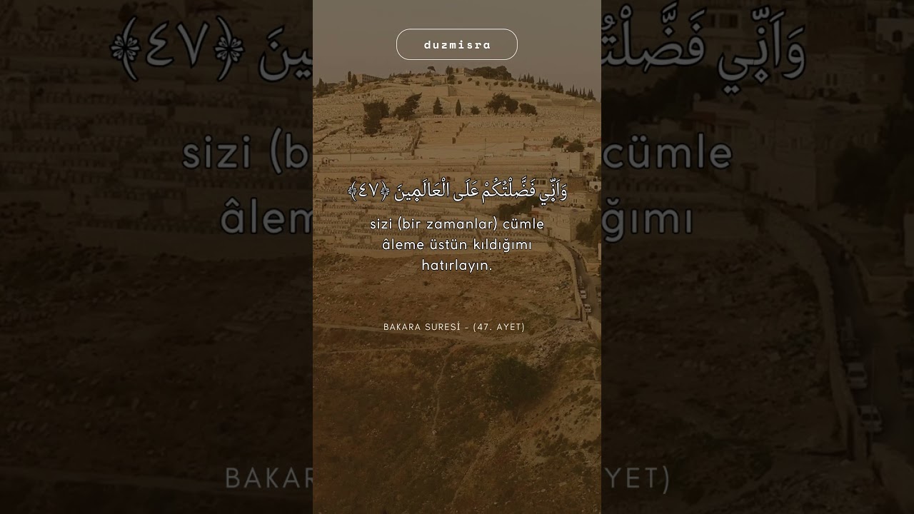 Bakara Suresi 47 Ayet ve Meali kuran quran islamicnasheed