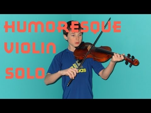 Humoresque Solo On The Violin | ViolinStudios