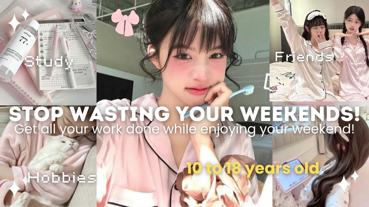 Productive Weekend routine for 10 to 18 years old (Perfect guide) ⋆.𐙚 ̊💗