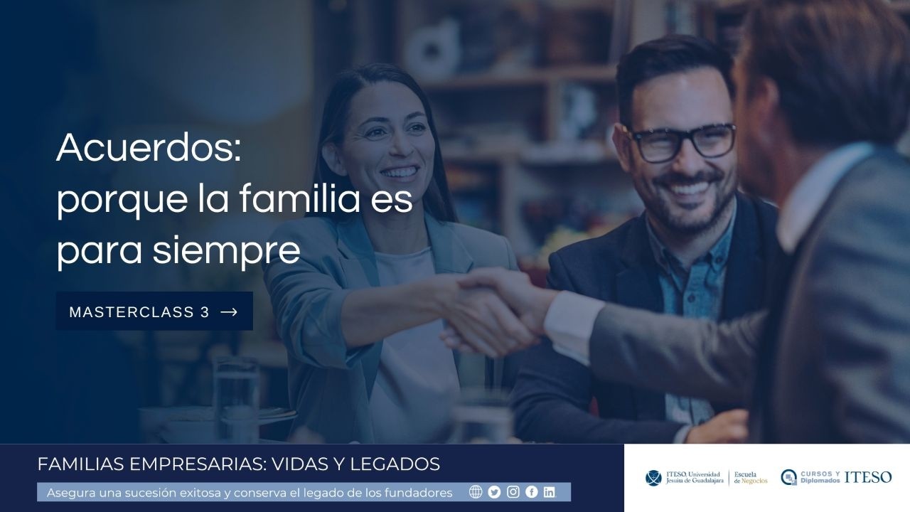 Masterclass 3. Acuerdos familiares: porque la familia es para siempre.