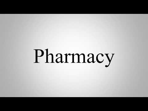 Learn How To Pronounce Pharmacy