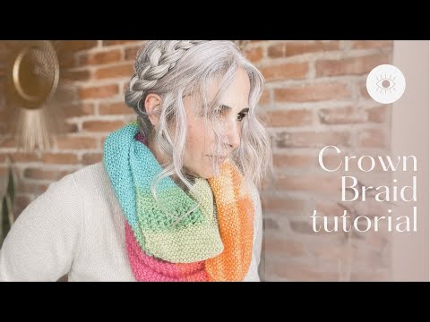 Crown Braid tutorial