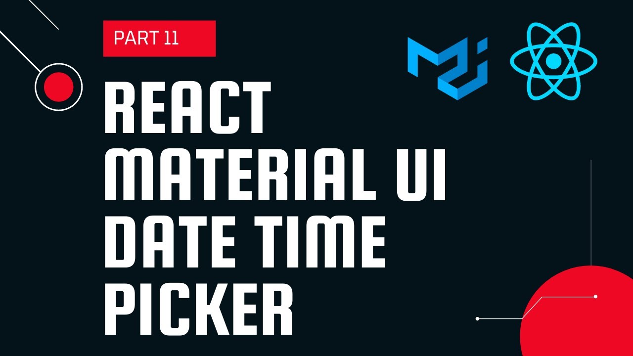 React material UI tutorial 11 : DateTime Picker component || Material UI tutorial