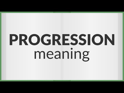 Progression | meaning of Progression