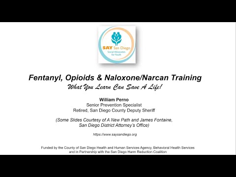 Fentanyl, Opioids, & Naloxone/Narcan Training Webinar | SAY San Diego ATOD Program