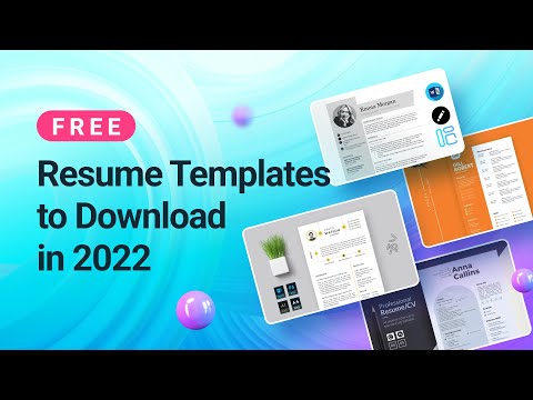 Free resume templates to download in 2022