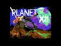 Planet X2.1 - Commodore 64 Game - Download Disk/Tape, Music - Lemon64