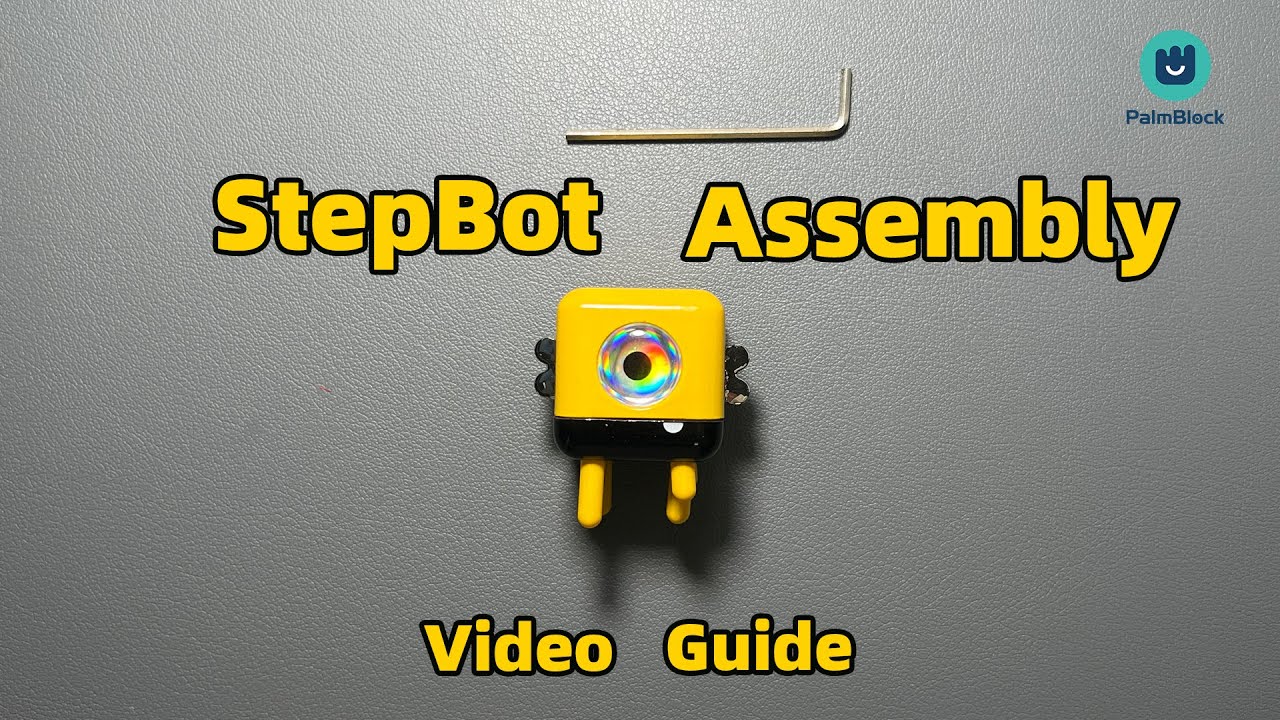 StepBot Assembly Video Guide