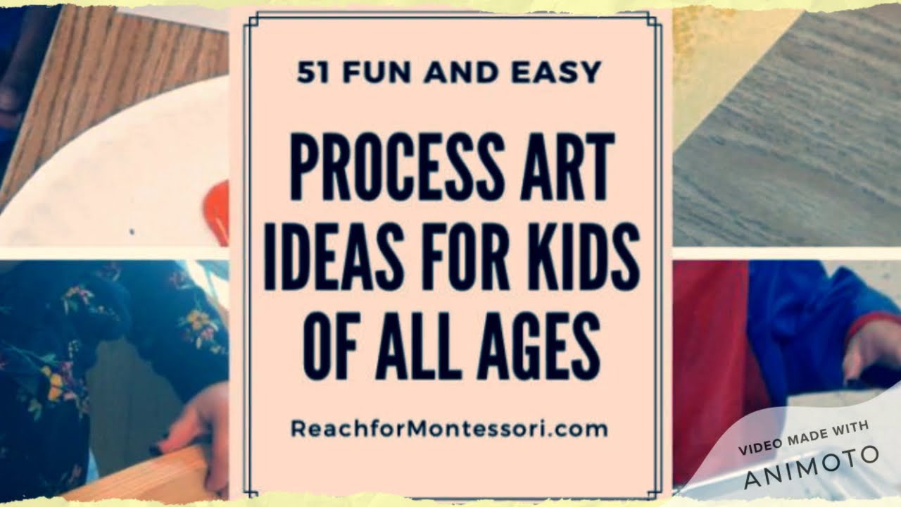 51 Process Art Ideas for Kids