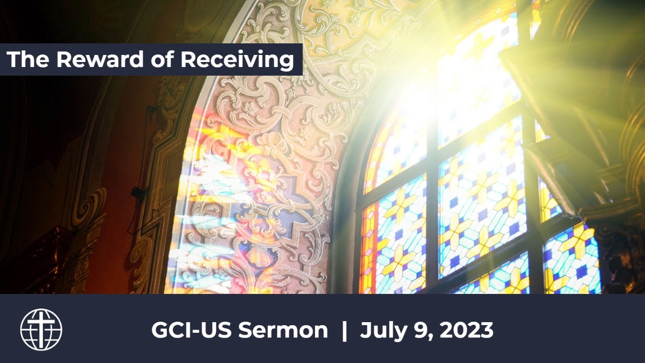 The Reward of Receiving | Grace Communion International Resources