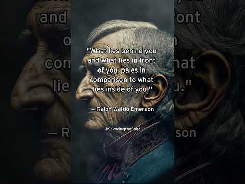 What Lies Inside Of You – Ralph Waldo Emerson Wisdom