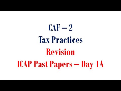 CAF2 | Revision - ICAP Past Papers - Day 1A (TY 2022)