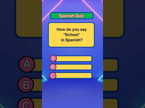 How Do You Say "School" in Spanish? 🇪🇸 | Fun Language Quiz!