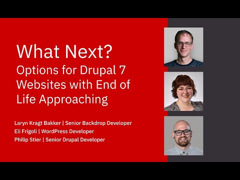 What Next? Options for Drupal 7 Websites with End of Life Approaching