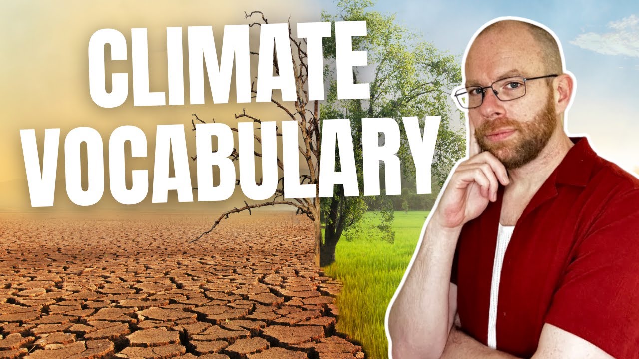 Master Climate Change Vocabulary in MINUTES! Unlock Key English Vocabulary for Climate Change Issues