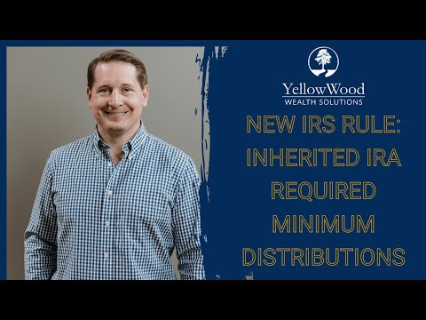 New IRS Rule: Inherited IRA Required Minimum Distributions