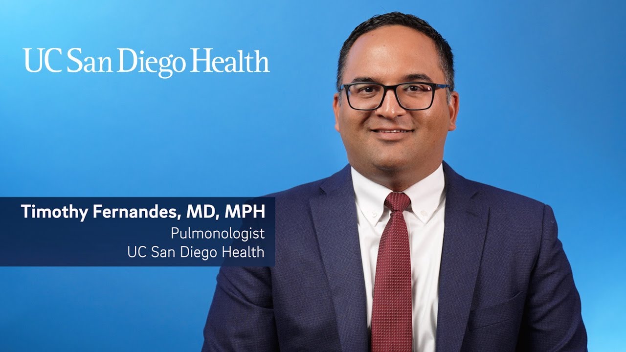 Timothy Fernandes, MD, MPH - Pulmonology (Lung) | UC San Diego Health
