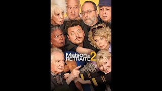 Regarder Maison de retraite 2 en streaming complet