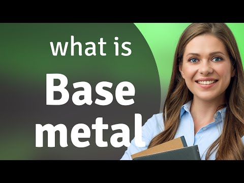 Understanding "Base Metal" in Everyday English