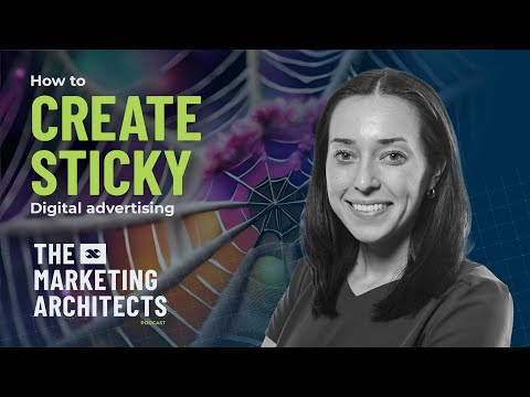 How to Create Sticky Digital Advertising