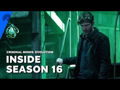 Criminal Minds: Evolution | Inside Season 16 | Paramount+