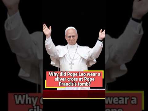 Why did Pope Leo wear a silver cross at Pope Francis's tomb He was keeping a secret.#pope#usa