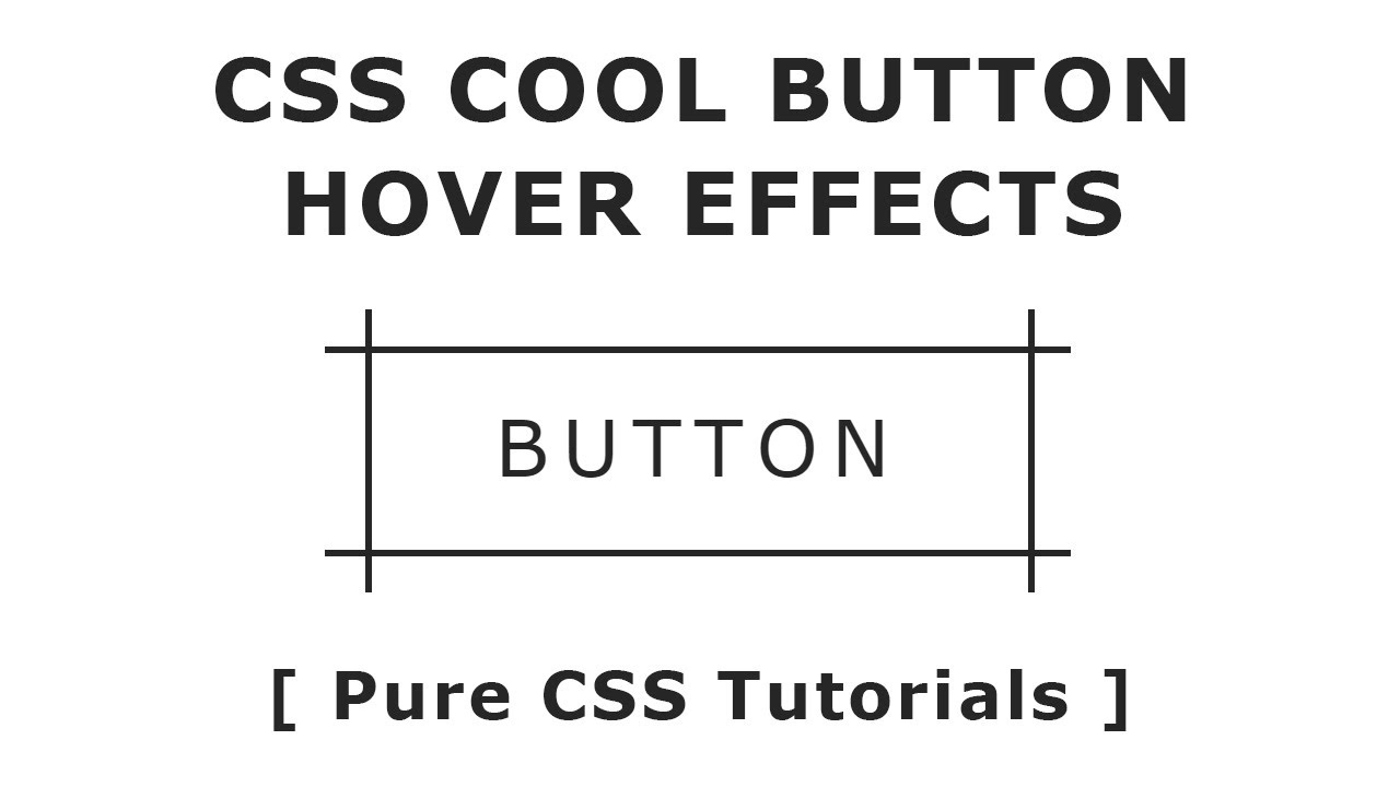 Css Creative Button With Cool Hover Effects - Html5 Css3 Button Design - Pure CSS Tutorials