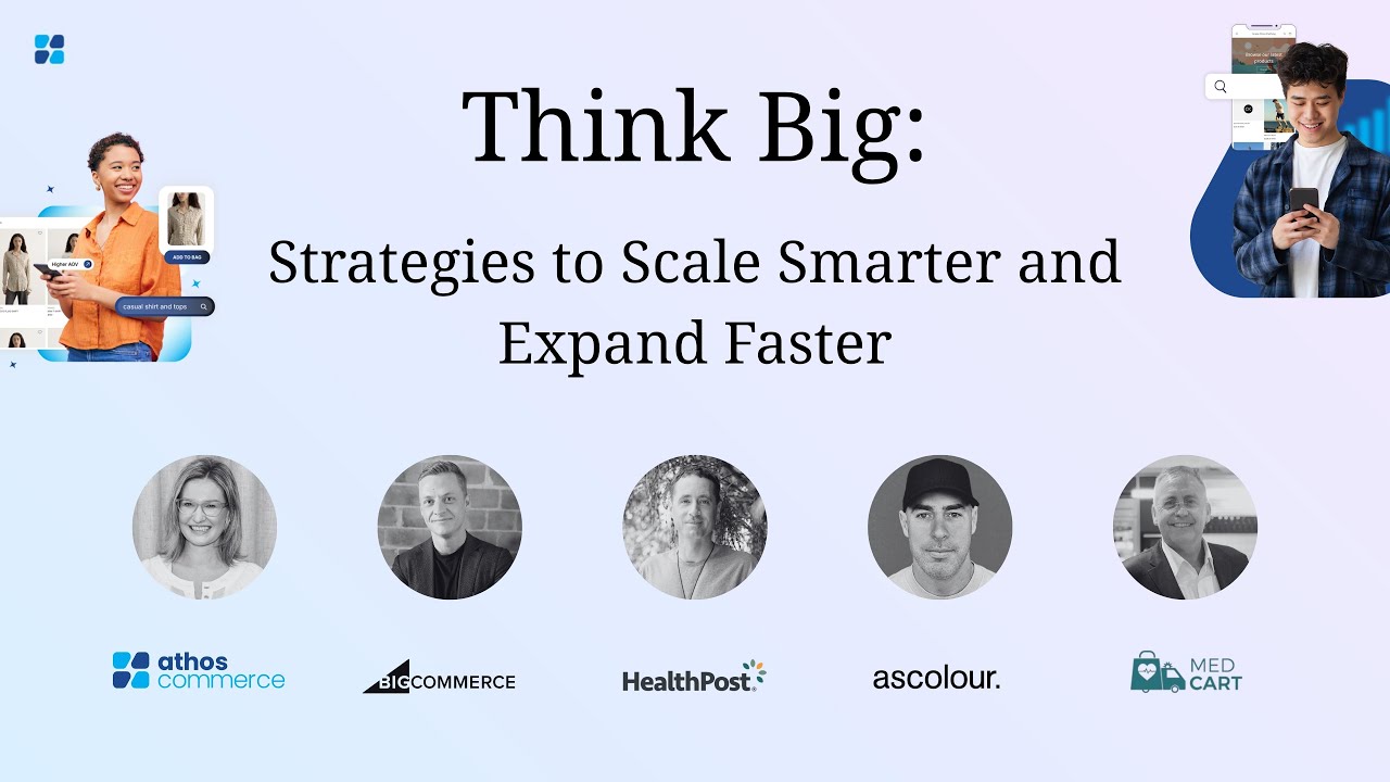 Athos Commerce Webinar - Think Big: Strategies to Scale Smarter and Expand Faster