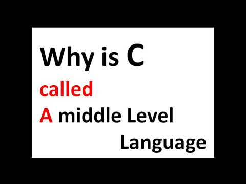 why is C called a middle level language