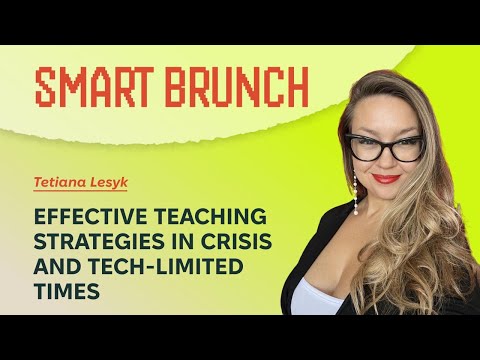 Effective teaching strategies in crisis and tech-limited times by Tetiana Lesyk