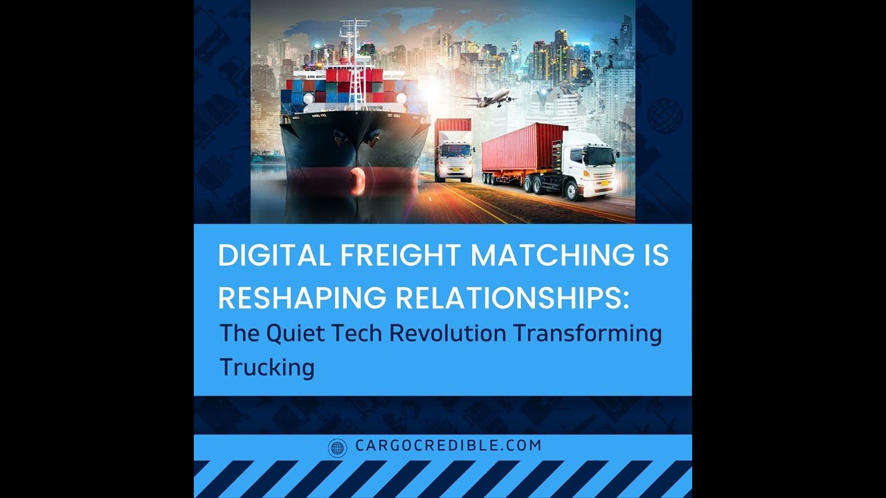 Digital Freight Matching Is Reshaping Relationships