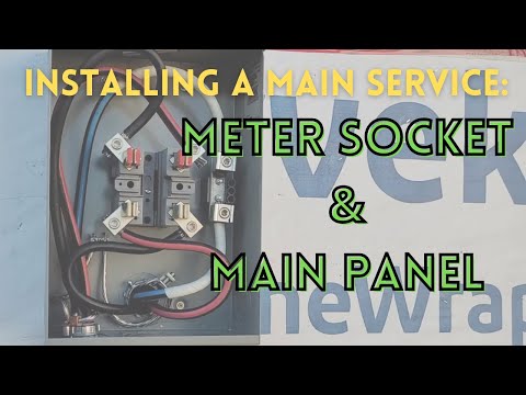 How To Install a Meter Socket and Main Panel
