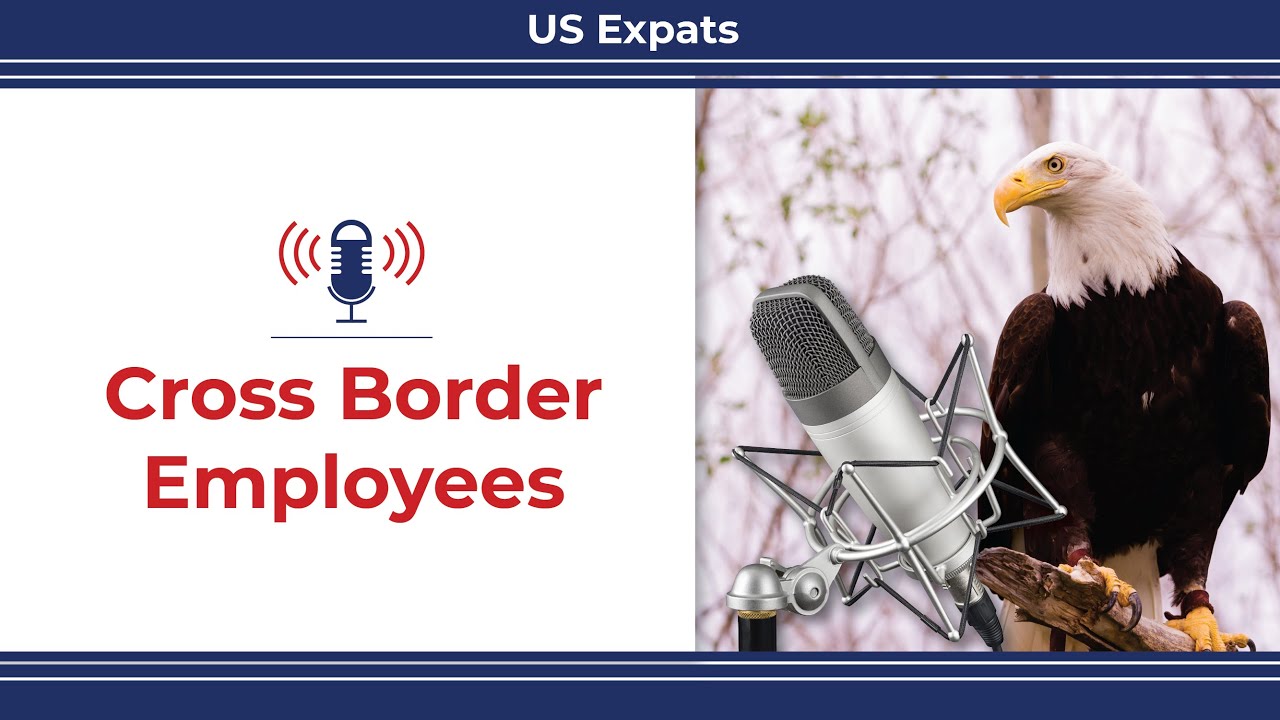 Cross Border Employees