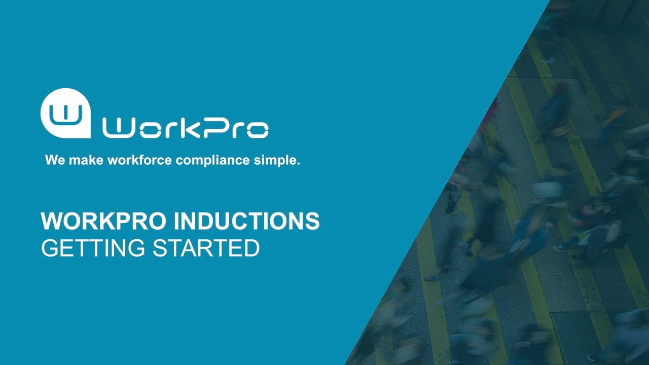 WorkPro Inductions: Getting Started