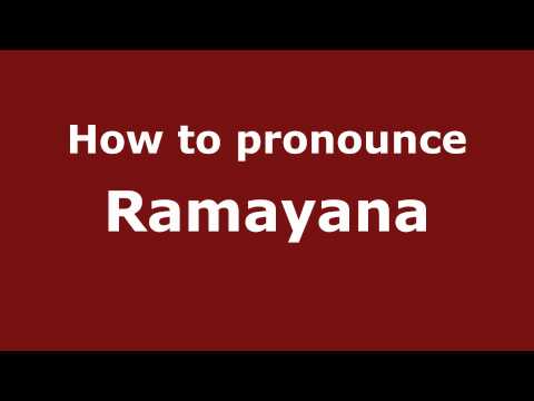 How to Pronounce Ramayana - PronounceNames.com