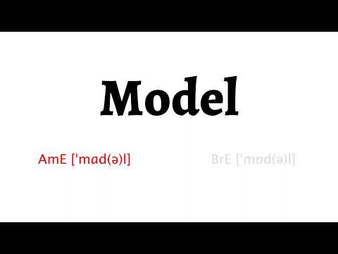How to Pronounce model in American English and British English