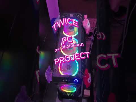 ¡TWICE PC PROJECT! #pc #twice #nayeon #chaeyoung #jihyo #pcgaming #mina #dahyun #kpop #sana #project