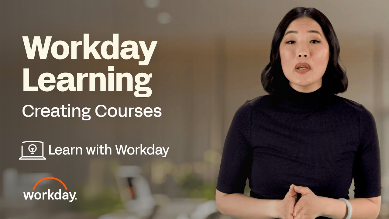 How to Create Courses | Workday Learning