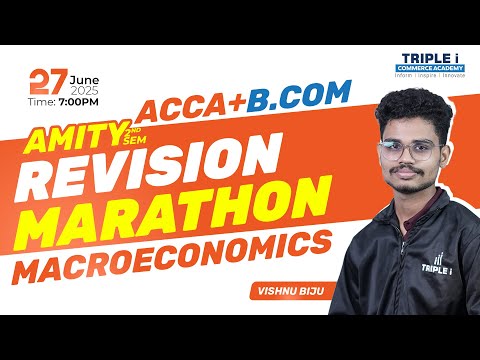 Amity University | ACCA + B.Com | 2nd Sem | Macroeconomics | Revision Marathon | Part 2 | Live