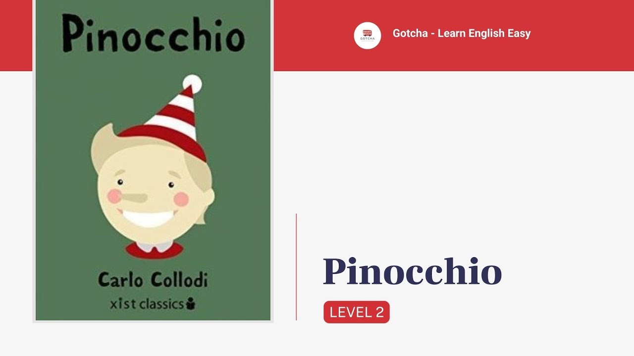 Pinocchio   Level 2 (Elementary) | Learn English With Audio Story Everyday