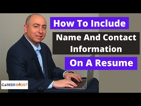 How to include your name and contact information on a resume