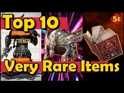Top 10 Very Rare Items in DnD 5E