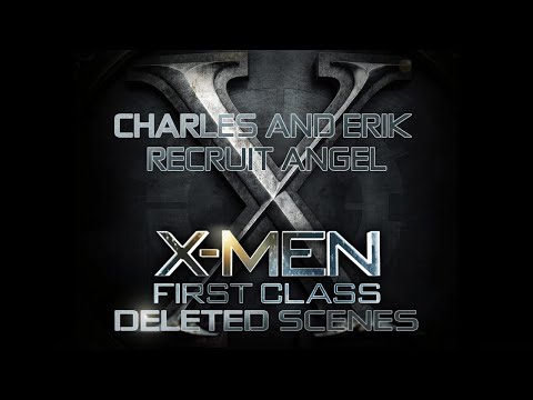 4. "Charles and Erik Recruit Angel" X-Men: First Class (2016) Deleted Scenes