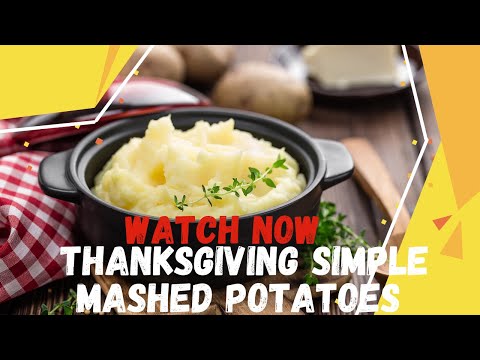 Thanksgiving Simple Mashed Potatoes Recipe With Garlic And Parmesan Cheese Flavor Thanksgiving Ideas