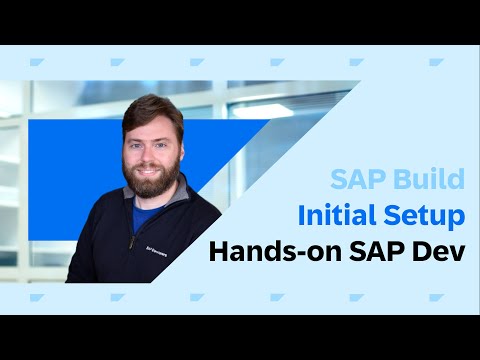 SAP Build Setup and Configuration Walkthrough