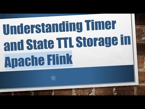 Understanding Timer and State TTL Storage in Apache Flink